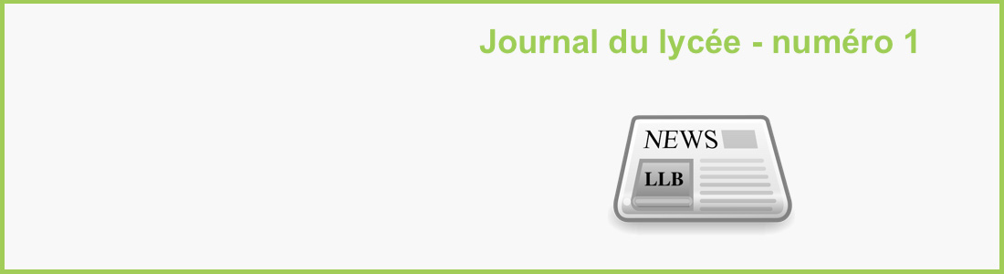Journal du lycée - numéro 1 - Lycée Laetitia Bonaparte